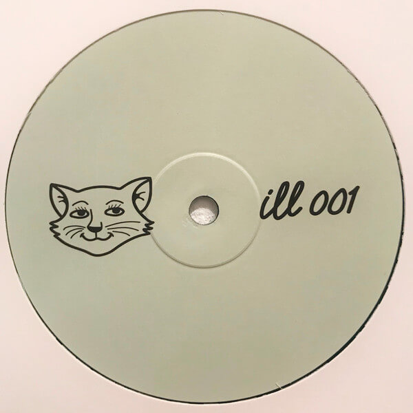 ILL 001/ILL BEHAVIOUR｜CLUB/DANCE｜ディスクユニオン･オンラインショップ｜diskunion.net