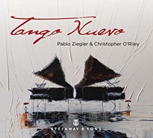 TANGO NUEVO/PABLO ZIEGLER & CHRISTOPHER O'RILEY/パブロ・シーグレル & クリストファー ...