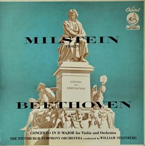 BEETHOVEN: CONCERTO IN D MAJOR FOR VIOLIN AND ORCHESTRA/NATHAN MILSTEIN/ナタン・ミルシテイン｜CLASSIC｜ディスク ...