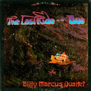 LAST RIDE ON THE BUS/BILLY MARCUS｜SOUL/BLUES/GOSPEL｜ディスクユニオン･オンラインショップ ...