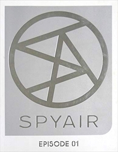 SPYAIR EPISODE 01/SPYAIR/スパイエアー｜日本のロック｜ディスクユニオン･オンラインショップ｜diskunion.net