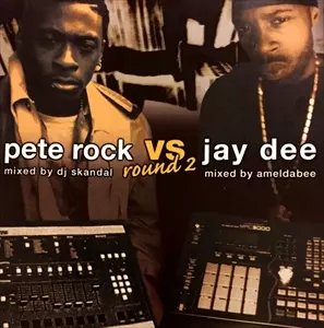 PETE ROCK VS JAY DEE ROUND 2/DJ SKANDAL & AMELDABEE｜HIPHOP/R&B｜ディスクユニオン ...