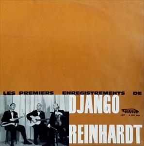 LES PREMIERS ENREGISTREMENTS DE DJANGO REINHARDT/DJANGO REINHARDT/ジャンゴ ...