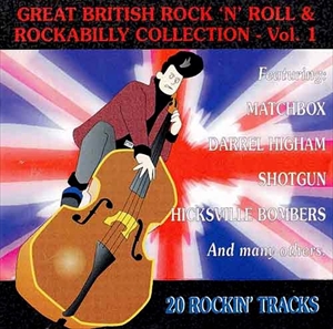 GREAT BRITISH ROCK 'N' ROLL & ROCKABILLY COLLECTION VOL. 1/V.A. /オムニバス ...