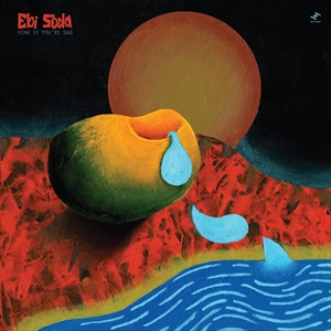 HONK IF YOU'RE SAD (BLACK VINYL)/EBI SODA/エビ・ソーダ｜JAZZ｜ディスクユニオン･オンライン ...