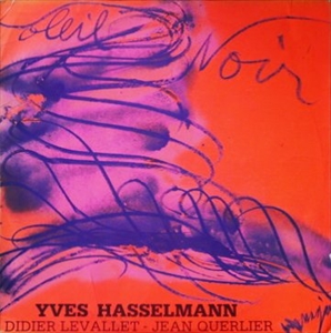 SOLEIL NOIR/YVES HASSELMANN｜JAZZ｜ディスクユニオン･オンラインショップ｜diskunion.net