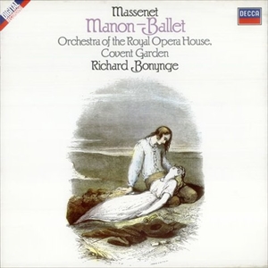 MASSENET: MANON/RICHARD BONYNGE/リチャード・ボニング｜CLASSIC｜ディスクユニオン･オンラインショップ｜diskunion.net