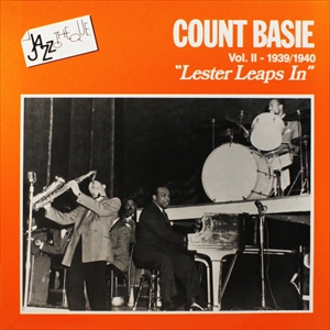 VOL.II-1939-1940 LESTER LEAPS IN/COUNT BASIE/カウント・ベイシー｜JAZZ｜ディスクユニオン･オンラインショップ｜diskunion.net