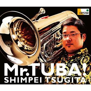 Mr.TUBA!/次田心平｜CLASSIC｜ディスクユニオン･オンラインショップ｜diskunion.net
