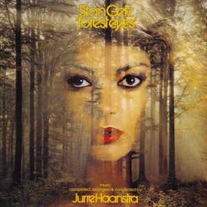 FOREST EYES/STAN GETZ/スタン・ゲッツ｜JAZZ｜ディスクユニオン･オンラインショップ｜diskunion.net