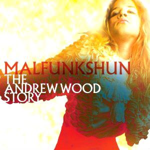 ANDREW WOOD STORY/MALFUNKSHUN｜ROCK / POPS / INDIE｜ディスクユニオン･オンラインショップ ...