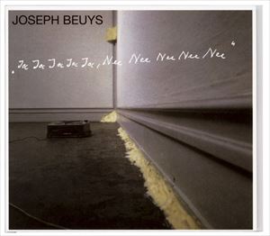 JA JA JA JA JA, NEE NEE NEE NEE NEE,/JOSEPH BEUYS/ヨゼフ・ボイス｜NOISE / AVANT ...