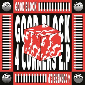 4 CORNERS E.P/GOOD BLOCK｜CLUB/DANCE｜ディスクユニオン･オンラインショップ｜diskunion.net