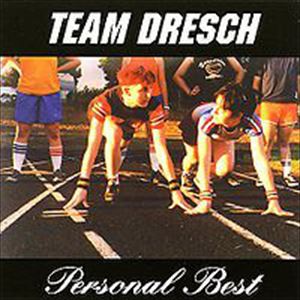 PERSONAL BEST/TEAM DRESCH｜ROCK / POPS / INDIE｜ディスクユニオン･オンラインショップ ...