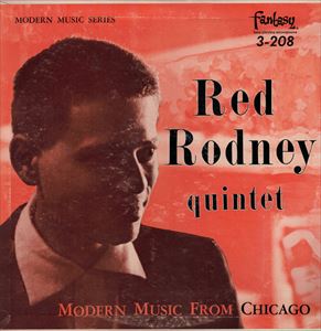 MODERN MUSIC FROM CHICAGO/RED RODNEY/レッド・ロドニー｜JAZZ｜ディスクユニオン･オンラインショップ ...