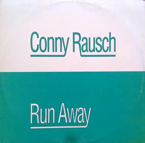 RUN AWAY 12"/CONNY RAUSCH｜HIPHOP/R&B｜ディスクユニオン･オンラインショップ｜diskunion.net