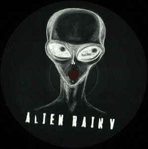 ALIEN RAIN V/ALIEN RAIN｜CLUB/DANCE｜ディスクユニオン･オンラインショップ｜diskunion.net