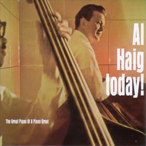 TODAY/AL HAIG/アル・ヘイグ｜JAZZ｜ディスクユニオン･オンラインショップ｜diskunion.net