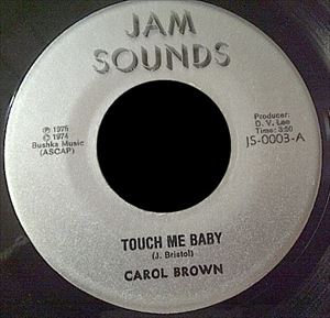 TOUCH ME BABY/CAROL BROWN｜REGGAE｜ディスクユニオン･オンラインショップ｜diskunion.net