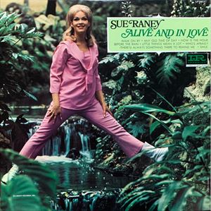 ALIVE AND IN LOVE/SUE RANEY/スー・レイニー｜JAZZ｜ディスクユニオン･オンラインショップ｜diskunion.net