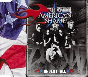 UNDER IT ALL/NEW AMERICAN SHAME｜HARDROCK & HEAVYMETAL｜ディスクユニオン･オンライン ...