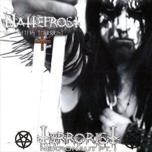 TERRORIST NEKRONAUT PT. 1/NATTEFROST/ナッテフォレスト｜HARDROCK & HEAVYMETAL ...