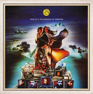 VIGIL IN A WILDERNESS OF MIRRORS/FISH (PROG)/フィッシュ｜PROGRESSIVE ROCK ...