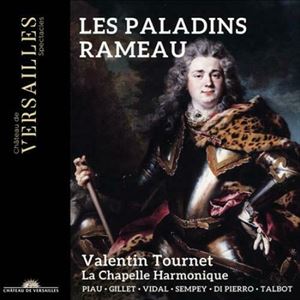 RAMEAU: LES PALADINS/VALENTIN TOURNET/ヴァランタン・トゥルネ｜CLASSIC｜ディスクユニオン ...