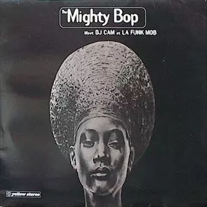 MEET DJ CAM ET LA FUNK MOB/MIGHTY BOP｜HIPHOP/R&B｜ディスクユニオン･オンラインショップ ...