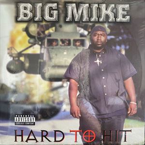 HARD TO HIT/BIG MIKE｜HIPHOP/R&B｜ディスクユニオン･オンラインショップ｜diskunion.net