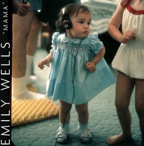 MAMA/EMILY WELLS｜ROCK / POPS / INDIE｜ディスクユニオン･オンラインショップ｜diskunion.net