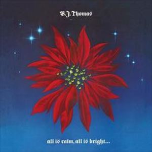 ALL IS CALM, ALL IS BRIGHT / LOVE SHINES/B.J. THOMAS/B.J. トーマス｜OLD ROCK ...