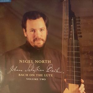 BACH ON THE LUTE VOLUME TWO/NIGEL NORTH/ナイジェル・ノース｜CLASSIC｜ディスクユニオン ...