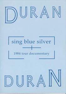 SING BLUE SILVER/DURAN DURAN/デュラン・デュラン｜ROCK / POPS / INDIE｜ディスクユニオン ...