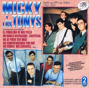 TODOS SUS EPS EN ZAFIRO (1963-1967)/MICKY Y LOS TONYS｜OLD ROCK｜ディスクユニオン ...
