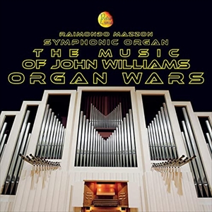 MUSIC OF JOHN WILLIAMS ORGAN WARS/RAIMONDO MAZZON｜CLASSIC｜ディスクユニオン ...