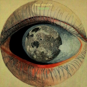MOON FICTION 002/SIGNALS｜日本のロック｜ディスクユニオン･オンラインショップ｜diskunion.net
