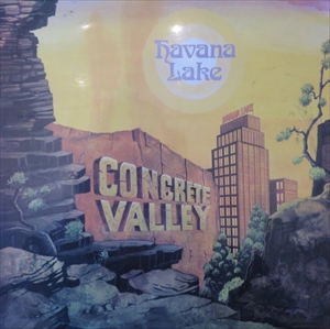 CONCRETE VALLEY/HAVANA LAKE｜PROGRESSIVE ROCK｜ディスクユニオン･オンラインショップ ...