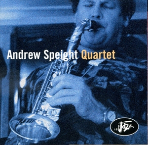 QUARTET/ANDREW SPEIGHT /アンドリュー・スペイト｜JAZZ｜ディスクユニオン･オンラインショップ｜diskunion.net