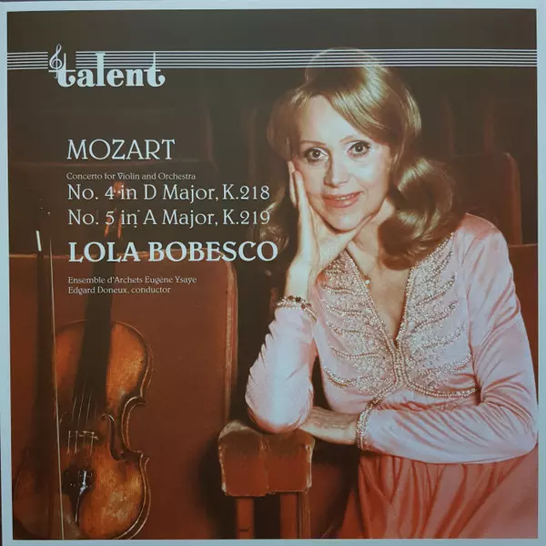 MOZART: CONCERTO FOR VIOLIN AND ORCHESTRA NO. 4 IN D MAJOR, K.218 / NO. 5 IN A MAJOR, K.219/LOLA ...
