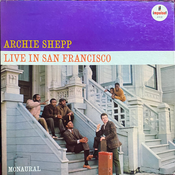 LIVE IN SAN FRANCISCO/ARCHIE SHEPP/アーチー・シェップ｜JAZZ｜ディスクユニオン･オンラインショップ ...