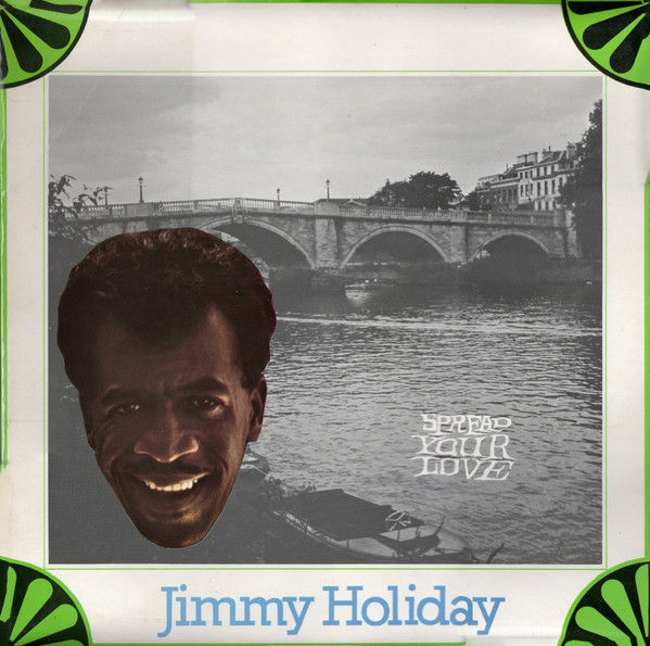 SPREAD YOUR LOVE/JIMMY HOLIDAY/ジミー・ホリデー｜SOUL/BLUES/GOSPEL｜ディスクユニオン ...