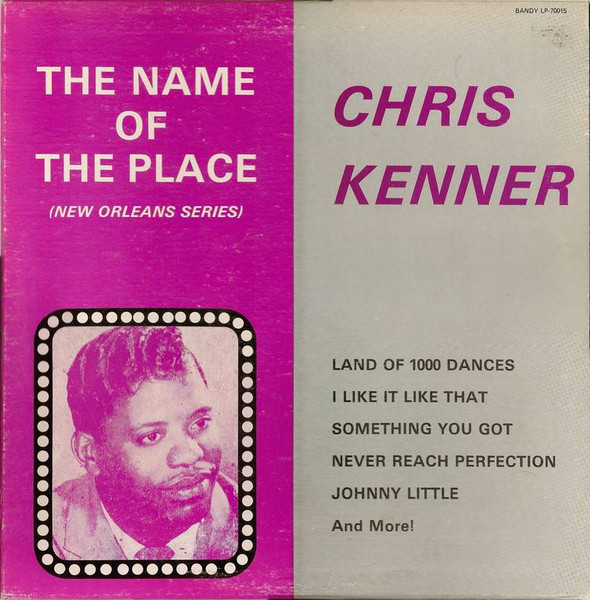 NAME OF THE PLACE/CHRIS KENNER/クリス・ケナー｜SOUL/BLUES/GOSPEL｜ディスクユニオン･オンライン ...