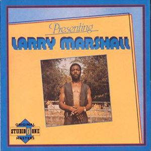 PRESENTING LARRY MARSHALL/LARRY MARSHALL/ラリー・マーシャル｜REGGAE｜ディスクユニオン ...