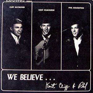WE BELIEVE...KENT,CLIFF & PHIL/KENT KILBOURNE｜OLD ROCK｜ディスクユニオン･オンライン ...