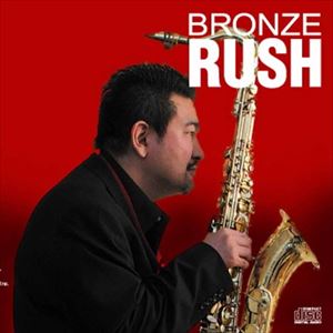 BRONZE RUSH/Bronze Sambe｜JAZZ｜ディスクユニオン･オンラインショップ｜diskunion.net