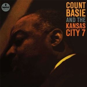 COUNT BASIE & KANSAS CITY 7/COUNT BASIE/カウント・ベイシー｜JAZZ｜ディスクユニオン･オンラインショップ｜diskunion.net