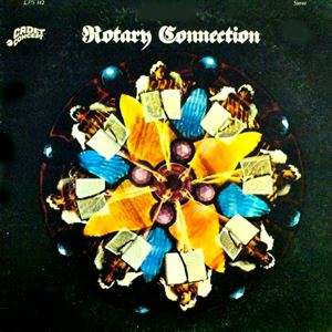 ROTARY CONNECTION/ROTARY CONNECTION/ロータリー・コネクション｜SOUL/BLUES/GOSPEL｜ディスク ...