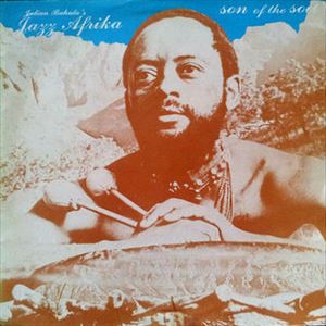 SON OF THE SOIL/JULIAN BAHULA'S JAZZ AFRIKA｜JAZZ｜ディスクユニオン･オンラインショップ ...