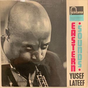 EASTERN SOUNDS/YUSEF LATEEF/ユセフ・ラティーフ｜JAZZ｜ディスクユニオン･オンラインショップ｜diskunion.net
